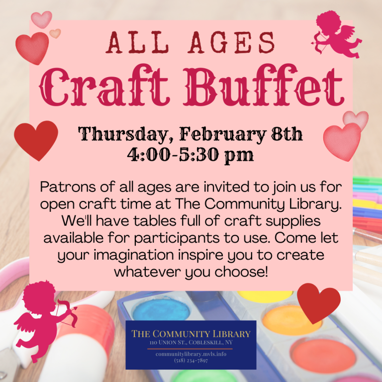 8 Valentines Craft Buffet – The Community Library